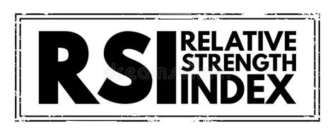Rsi Relative Strength Index Technical Indicator Used In The Analysis Of Financial Markets