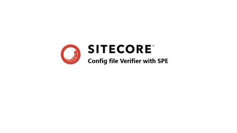 sitecore config file verifier using spe command r sitecore