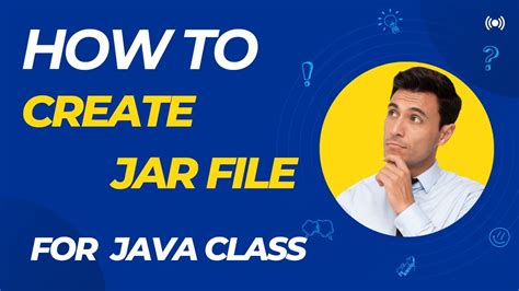 Converting Java Application Into Jar File Using Command Prompt Jar