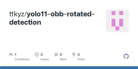 Github Ttkyzyolo11 Obb Rotated Detection