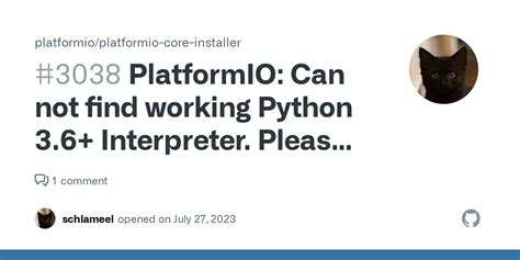 Platformio Can Not Find Working Python 36 Interpreter Please Install The Latest Python 3 And