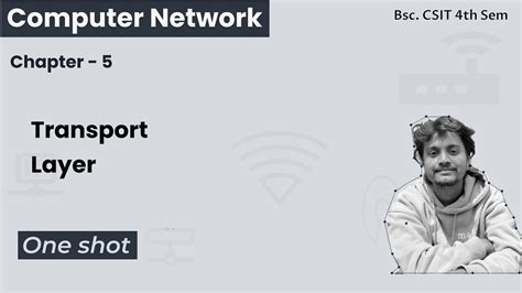Computer Network 5 Transport Layer In One Shot Csit 4th Sem Nepali Scienceguru Youtube