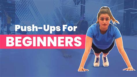 How To Do Push Ups For Beginners Shweta Pal