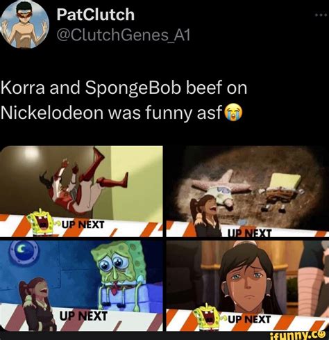 Patclutch Clutchgenes Korra And Spongebob Beef On Nickelodeon Was Funny Asf Ifunny