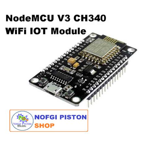 Jual Nodemcu Lua Wifi Module Esp8266 Iot Kab Sidoarjo Nofgi Piston