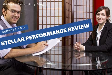 Secrets To A Stellar Performance Review Walrath Recruiting Inc