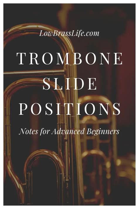 Trombone Slide Positions Notes For Advanced Beginners Low Brass Life