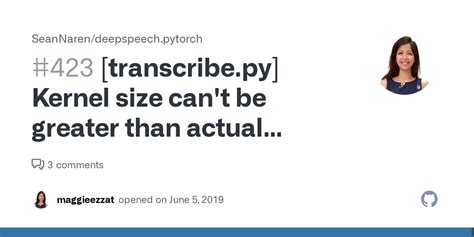 Transcribe Py Kernel Size Can T Be Greater Than Actual Input Size