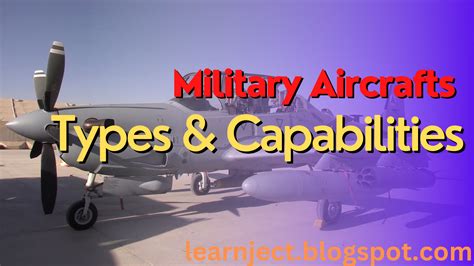 Military Aircraft Types And Capabilities Of Planes Used By The Armed