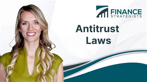 Antitrust Laws Definition Development And Key Principles