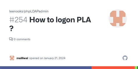how to logon pla · issue 254 · leenooks phpldapadmin · github