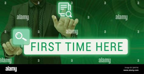 Inspiration Showing Sign First Time Here Business Showcase Never Been In This Place Before