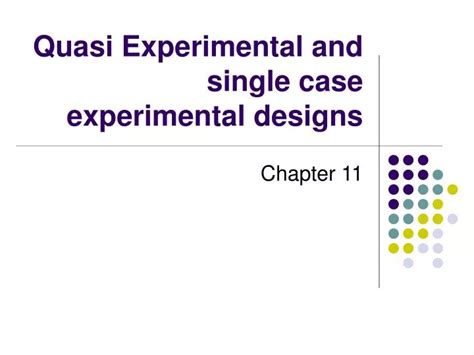 Ppt Quasi Experimental And Single Case Experimental Designs