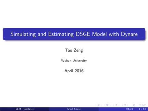 Ppt Simulating And Estimating Dsge Model With Dynare Tao Zeng Wuhan