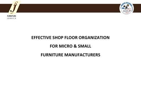 Effective Shop Floor Oranization