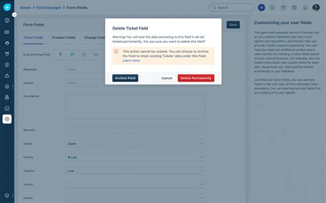 Archive Or Delete Custom Ticket Field In Freshservice Freshservice