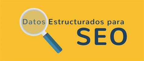 Datos Estructurados Para Seo