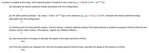 Solved A Proton Is Located At The Origin And A Second Chegg Com