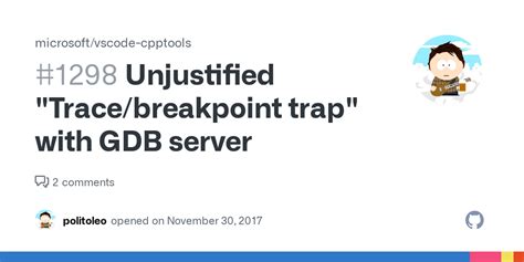 Unjustified Trace Breakpoint Trap With GDB Server Issue Microsoft Vscode Cpptools