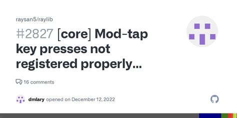 Core Mod Tap Key Presses Not Registered Properly PRESS RELEASE In Single Frame Issue