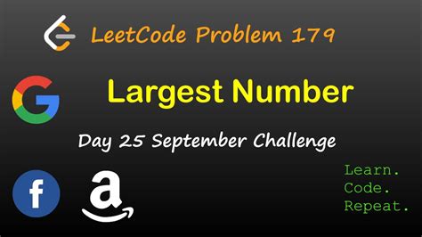 Largest Number Leetcode 179 September Leetcode Challenge Day 25
