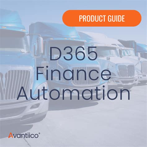 Microsoft D365 Finance Fixed Assets Automation Product Guide Avantiico