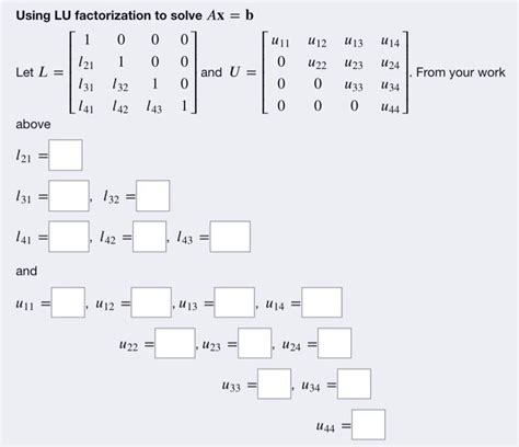 Solved U11 U12 U13 U14 0 U22 U23 U24 Using LU Factorization Chegg Com