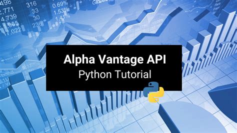Alpha Vantage Api Python Tutorial Analyzing Alpha