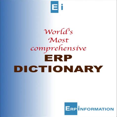 ERP DICTIONARY ERP Glossary ERP Vocabulary