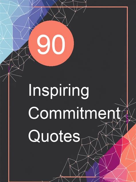90 Inspiring Commitment Quotes