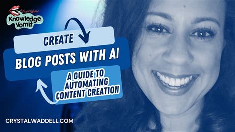 blog posts with ai a guide to automating content creation youtube