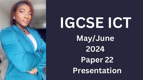 Igcse Ict May June 0417 2024 22 Presentation Ms Powerpoint Youtube