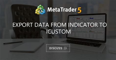 Export Data From Indicator To Icustom Indices Expert Advisors And Automated Trading Mql5