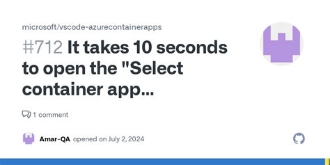 It Takes 10 Seconds To Open The Select Container App Environment Option When Editing Target