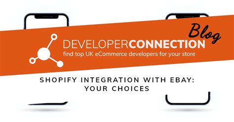 Shopify Integration With Ebay Your Choices Developer Connection