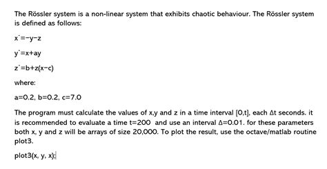 Solved The Rössler System Is A Non Linear System That