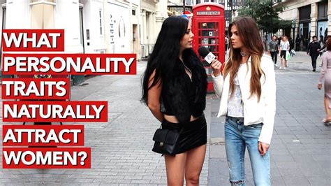 What Personality Traits Naturally Attract Women Youtube