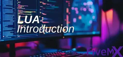Introduction To Lua Scripting For Fivem A Beginners Guide