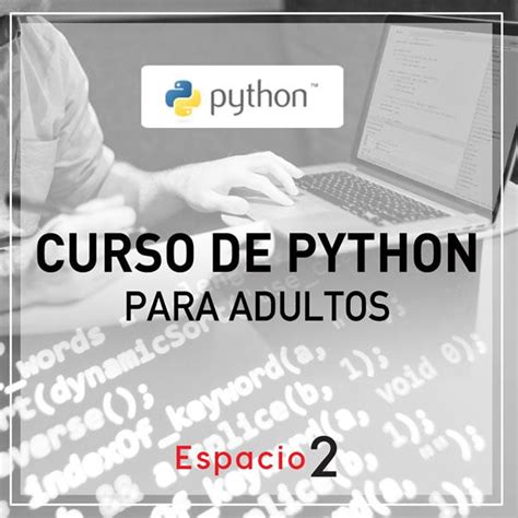 VURIBOT Cursos Tecnología Adultos y Niños CURSO DE PROGRAMACION PARA ADULTOS LENGUAJE PYTHON