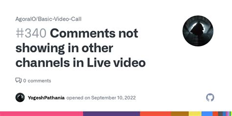 Comments Not Showing In Other Channels In Live Video Issue 340