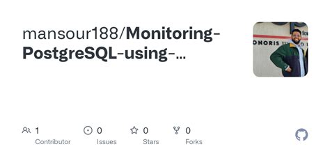 Github Mansour188monitoring Postgresql Using Prometheus And Grafana