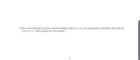 solved 3 if an even function f x has a local maximum value