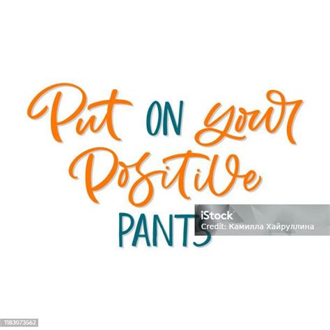 손으로 그린 레터링 카드입니다 비문 긍정적인 바지를 입습니다 인사말 카드 포스터 티셔츠 배너 인쇄 초대장을위한 완벽한 디자인 격언에 대한 스톡 벡터 아트 및 기타 이미지
