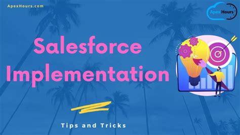 Salesforce Implementation Apex Hours