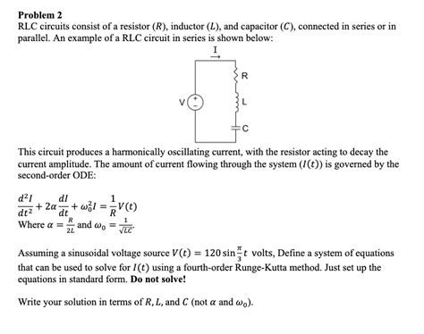 Solved Problem RLC Circuits Consist Of A Resistor R Chegg