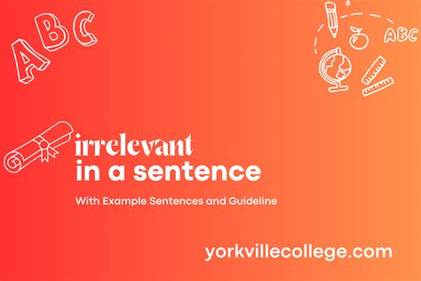 How To Use Irrelevant In A Sentence Easy Examples