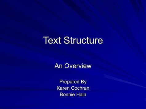 Text Structures Presentation In Structure Ppt