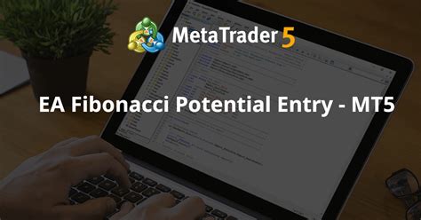 Free Download Of The Ea Fibonacci Potential Entry Mt5 Expert By Forexjarvis For Metatrader