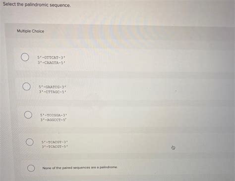 solved select the palindromic sequence multiple choice