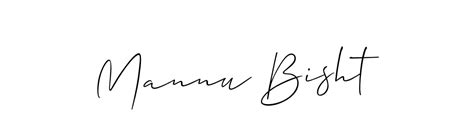 81 Mannu Bisht Name Signature Style Ideas Good Electronic Signatures